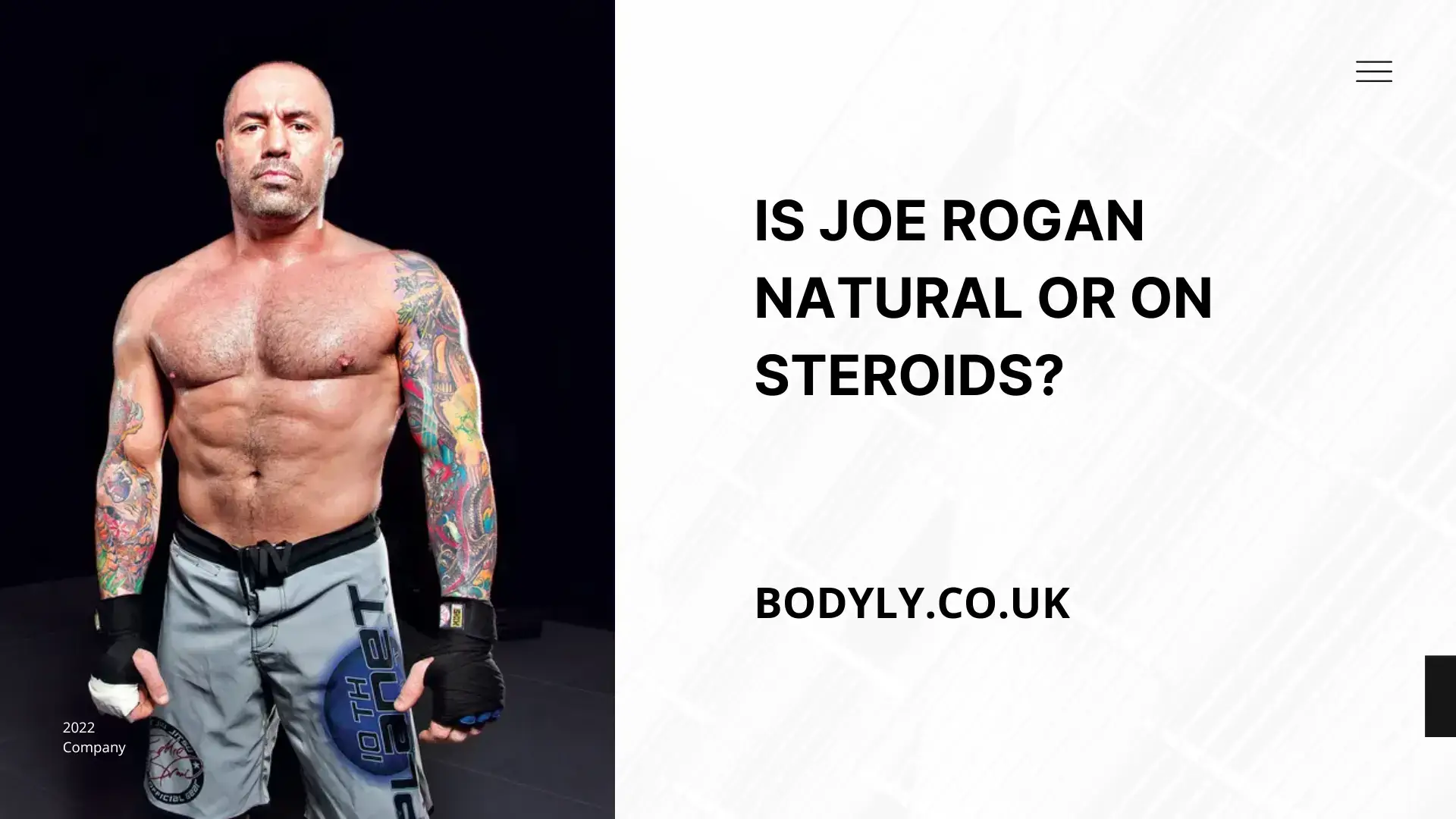 Is Joe Rogan Natural Or On Steroids - Exposed - Bodyly